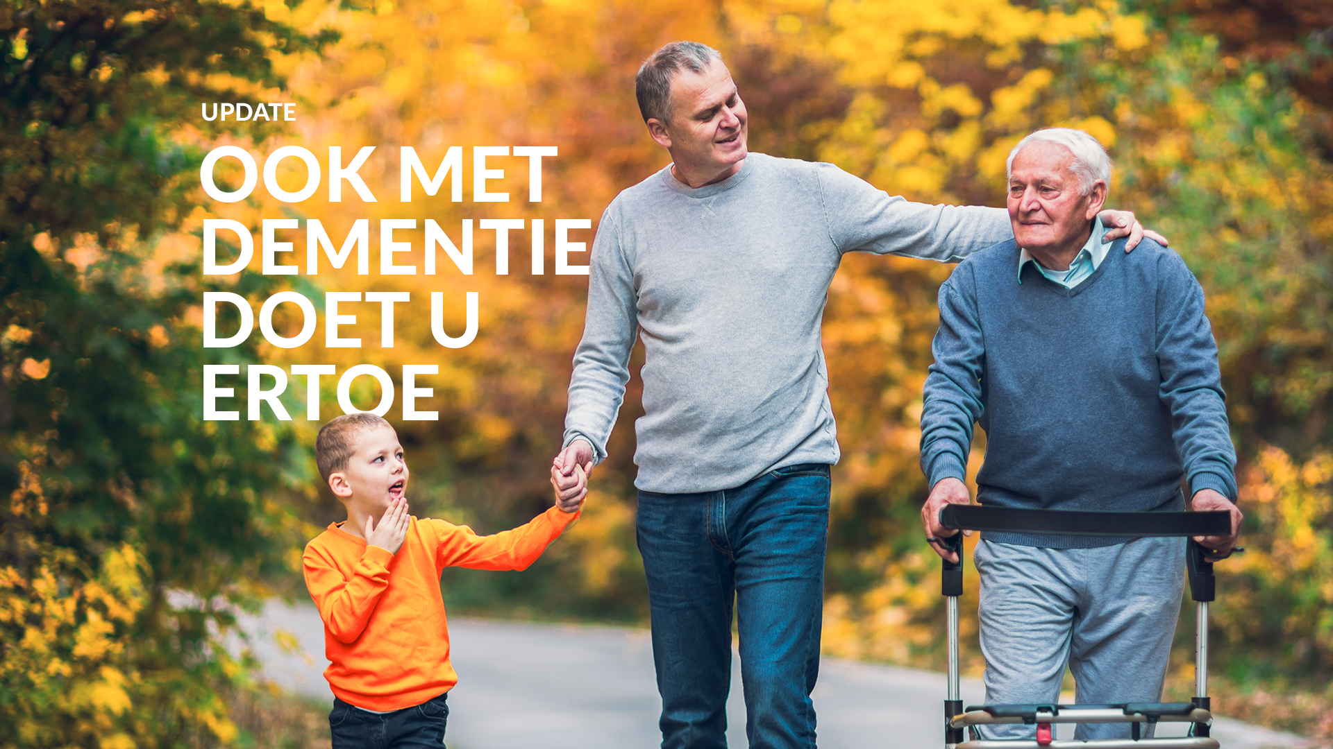 Ook met dementie doet u ertoe | Health Holland